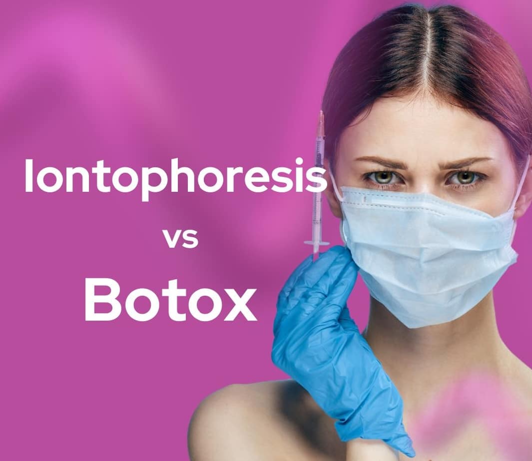 Understanding Iontophoresis and Botox Treatments for Hyperhidrosis ...